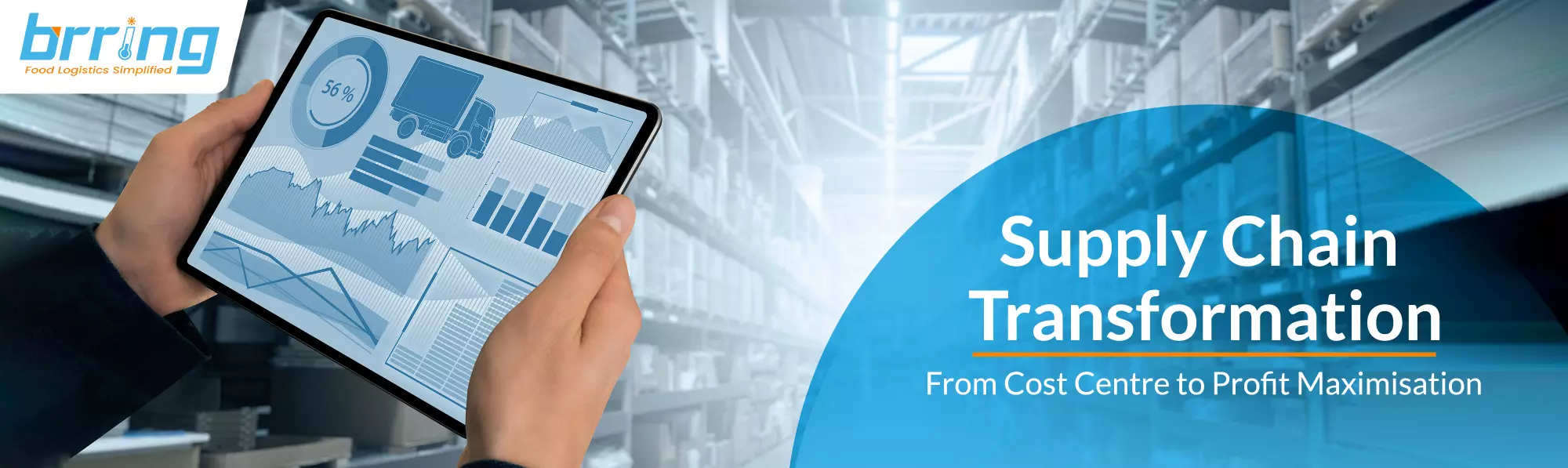 Supply Chain Transformation – From Cost Centre to Profit Maximisation